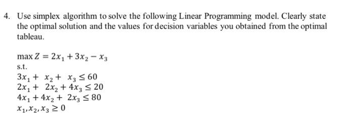 Solved Use simplex algorithm to solve the following Linear | Chegg.com