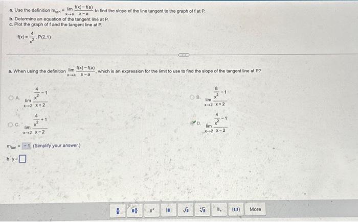 Solved a. Use the definition mtan lim x→a x-a b. Determine | Chegg.com