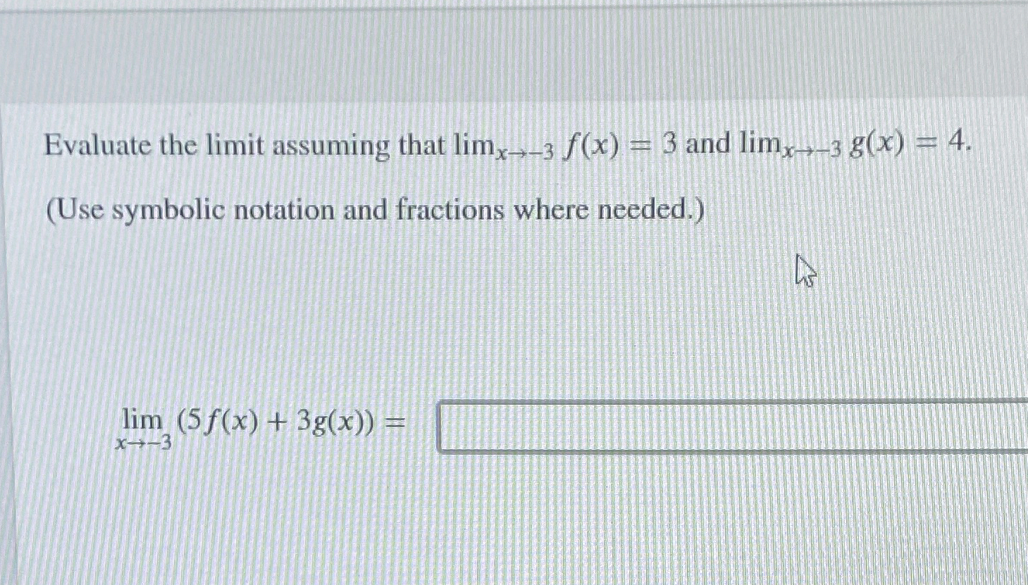 Solved Evaluate the limit assuming that limx→-3f(x)=3 ﻿and | Chegg.com