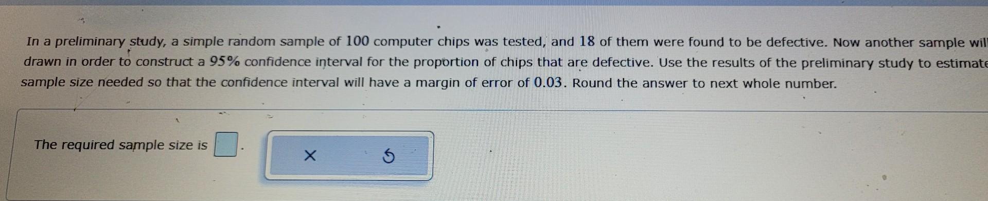 Solved In a preliminary study, a simple random sample of 100 | Chegg.com