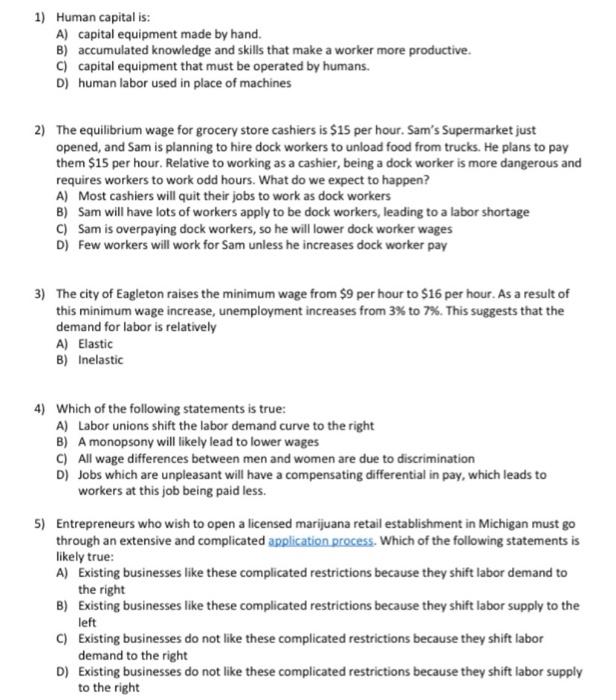 Solved 1) Human capital is: A) capital equipment made by | Chegg.com