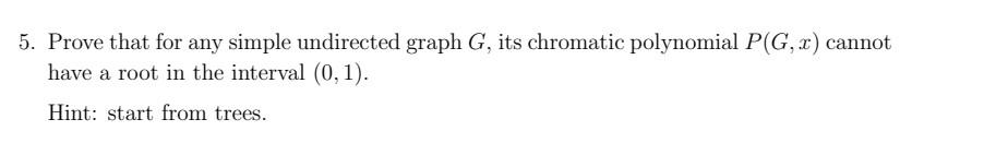 Solved 5. Prove that for any simple undirected graph G, its | Chegg.com
