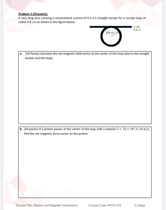 Solved Problem 2 (20 points): A very long wire carrying a | Chegg.com