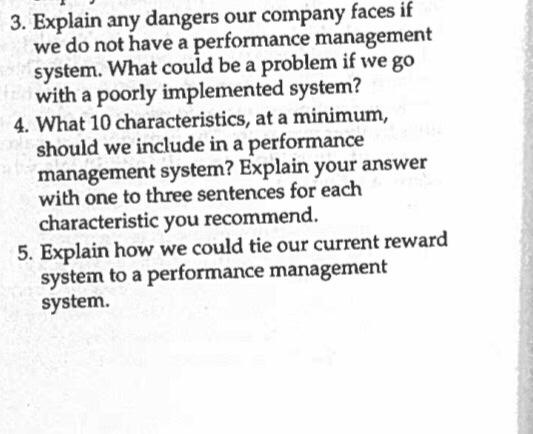 Solved 3. Explain any dangers our company faces if we do not | Chegg.com