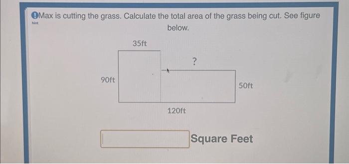 Solved Max is cutting the grass. Calculate the total area of | Chegg.com