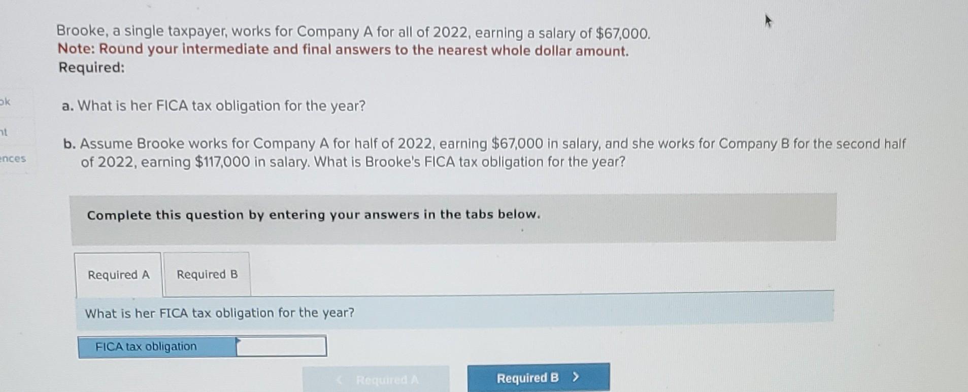 Solved Brooke, a single taxpayer, works for Company A for | Chegg.com