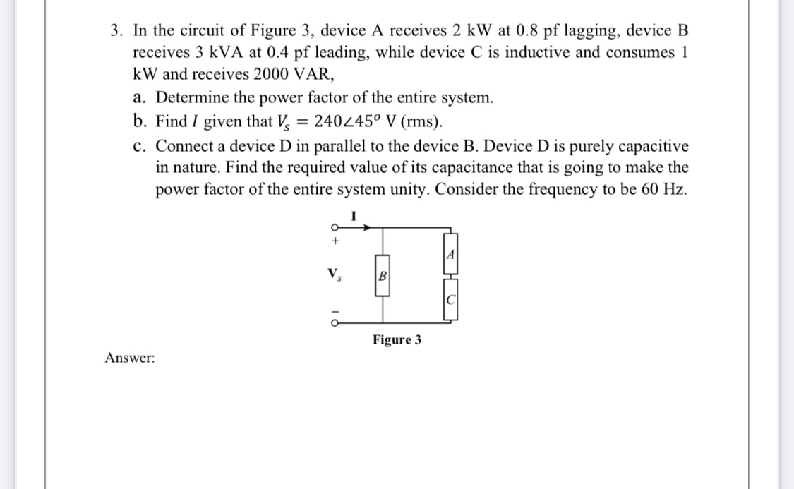 In the circuit of Figure 3, ﻿device A receives 2 ﻿kW | Chegg.com