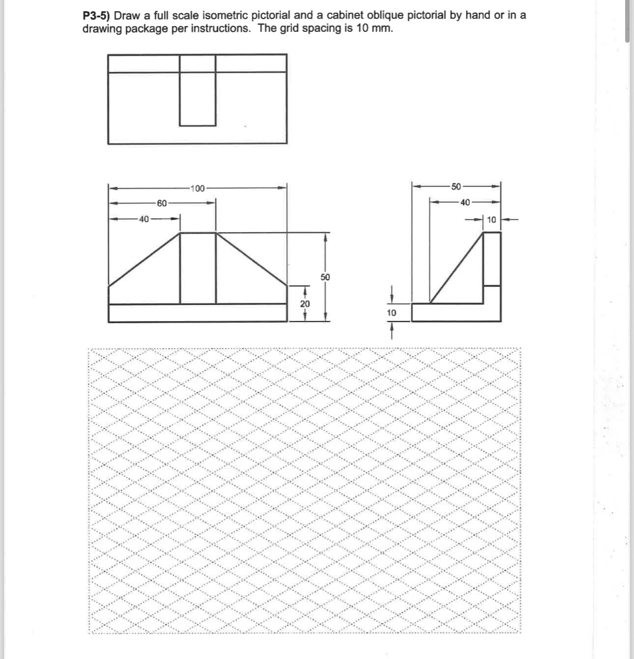 Solved • ﻿• ﻿P3-5) ﻿Draw a full scale isometric pictorial | Chegg.com
