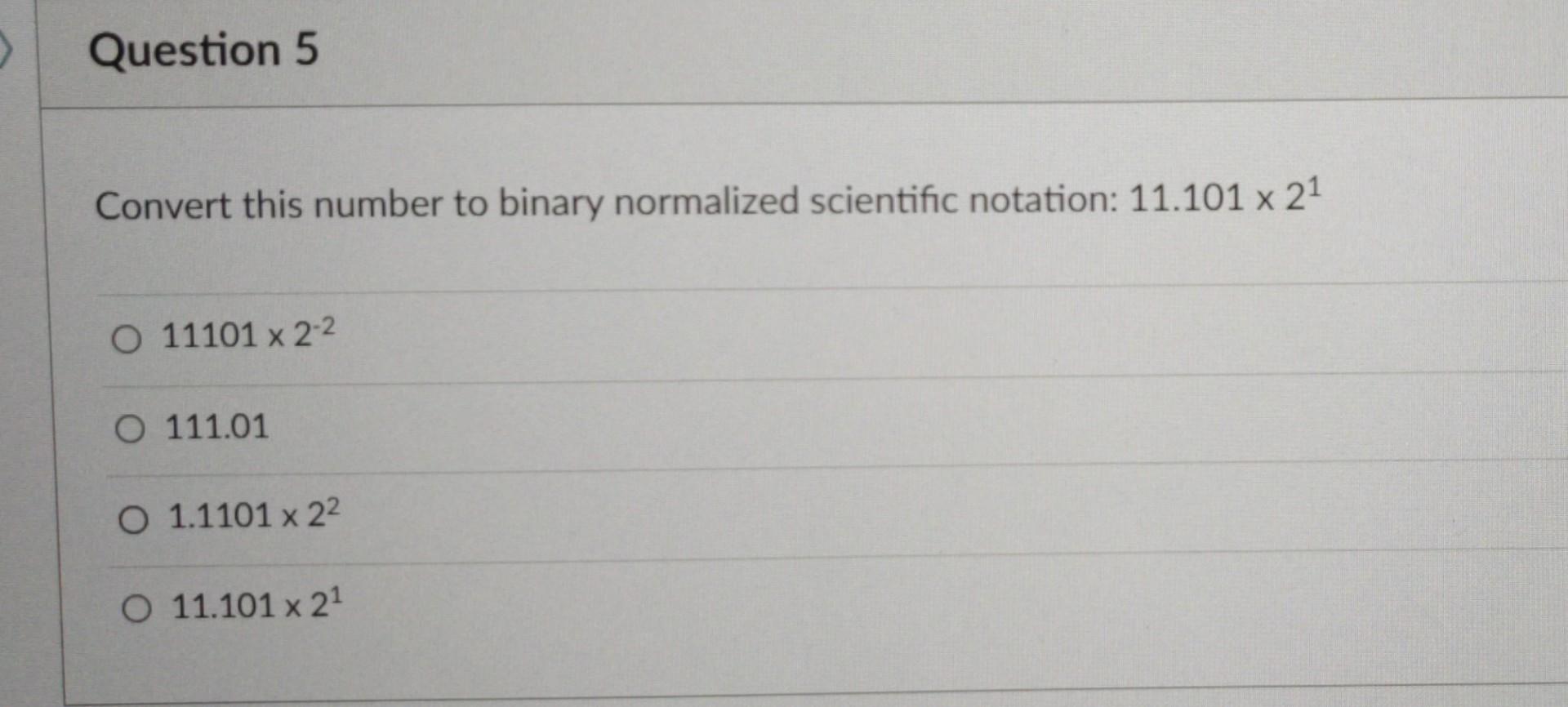 Solved Convert this number to binary normalized scientific | Chegg.com