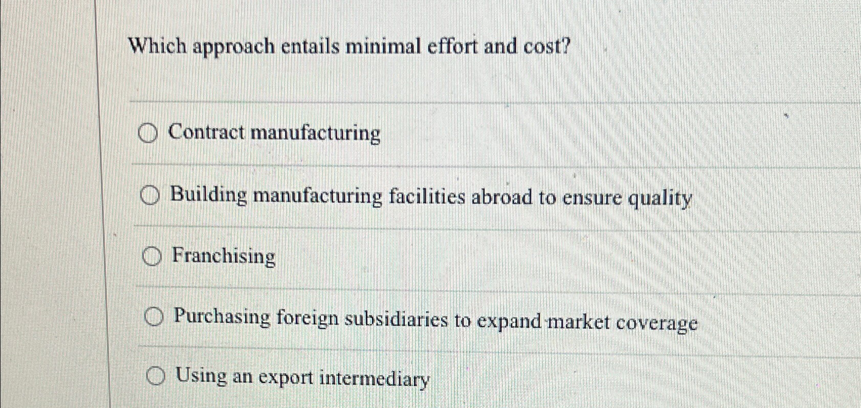 Solved Which approach entails minimal effort and | Chegg.com