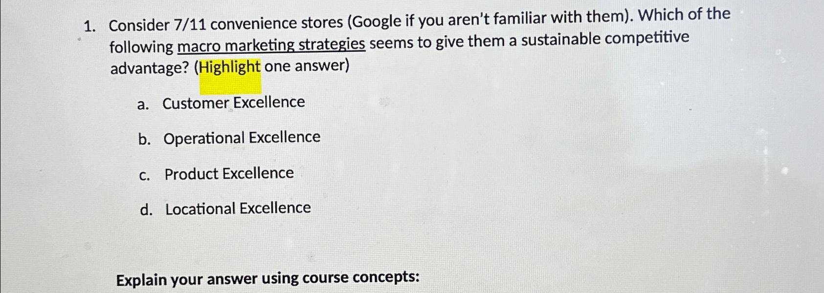Solved Consider 711 ﻿convenience stores (Google if you | Chegg.com