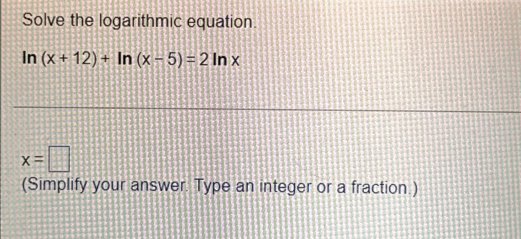 Solved Solve the logarithmic | Chegg.com