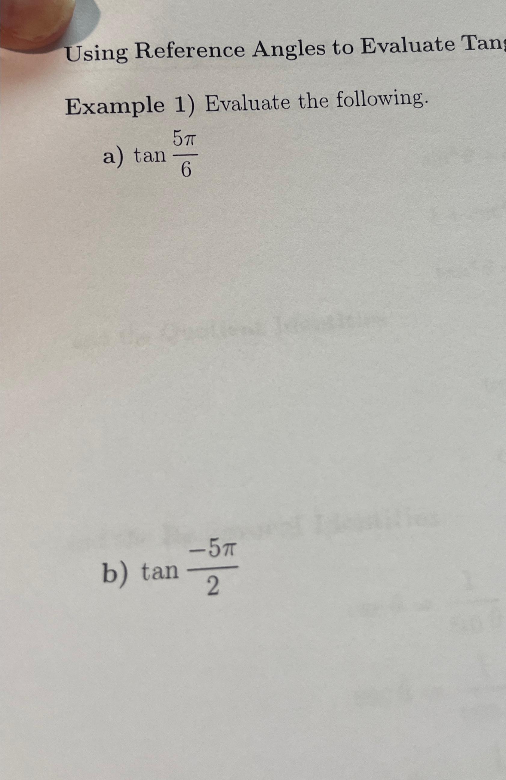 Solved Using Reference Angles to Evaluate TanExample 1) | Chegg.com