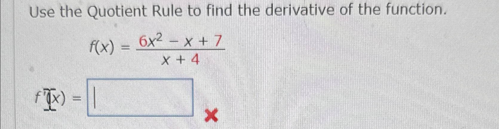 Solved Use the Quotient Rule to find the derivative of the | Chegg.com