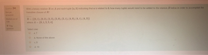 Solved With a binary relation transitive closure of R? on A | Chegg.com