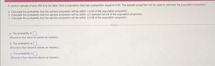 Solved A random sample of size 200 is to be taken from a | Chegg.com