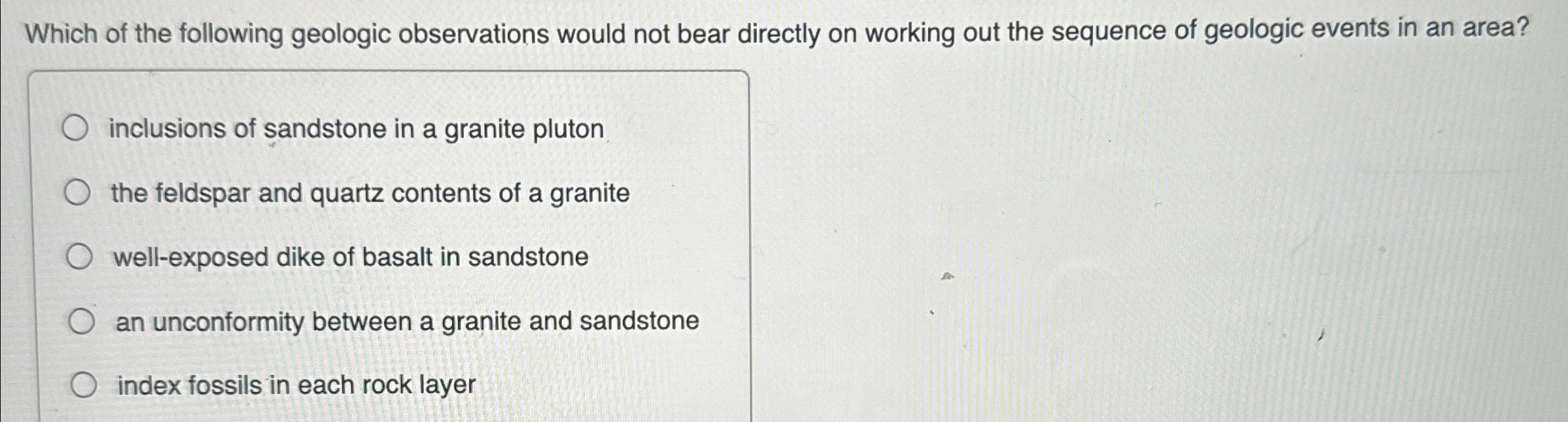 Solved Which of the following geologic observations would | Chegg.com