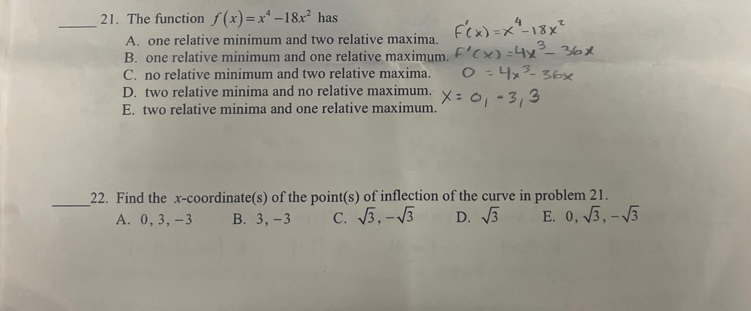 Solved The function f(x)=x4-18x2 ﻿hasA. ﻿one relative | Chegg.com