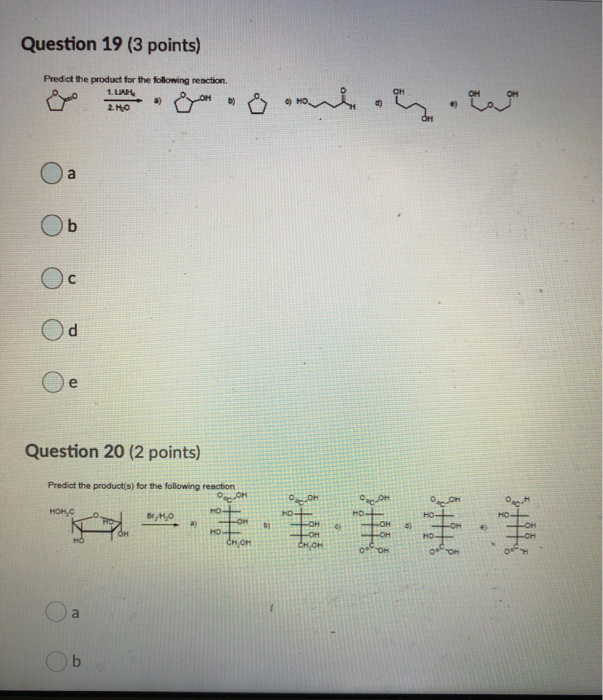 Solved Question 19 (3 points) Predict the product for the | Chegg.com