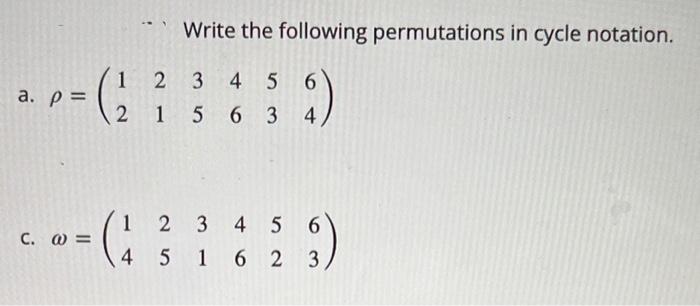 Solved Write The Following Permutations In Cycle Notation