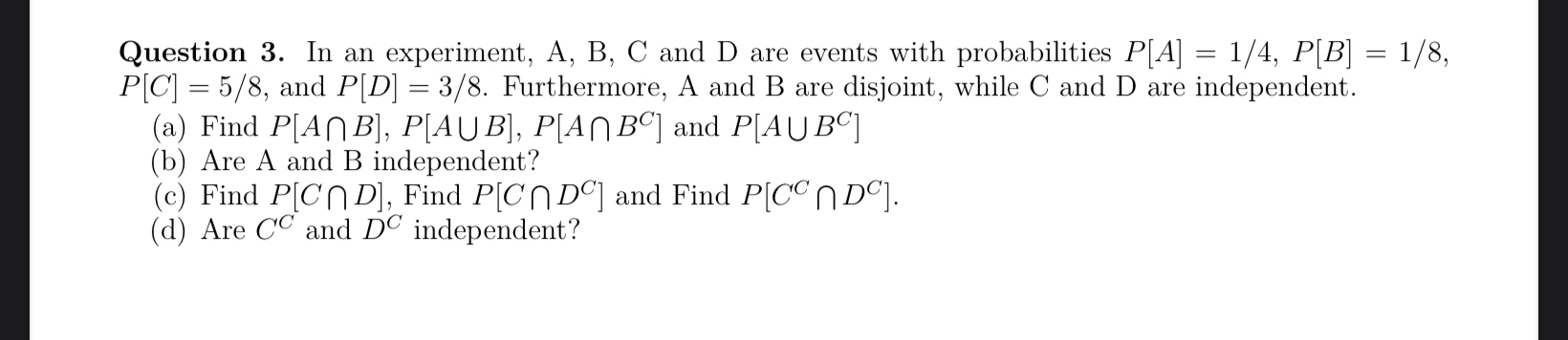 Solved In an experiment, A, ﻿B, ﻿C and D are events with | Chegg.com