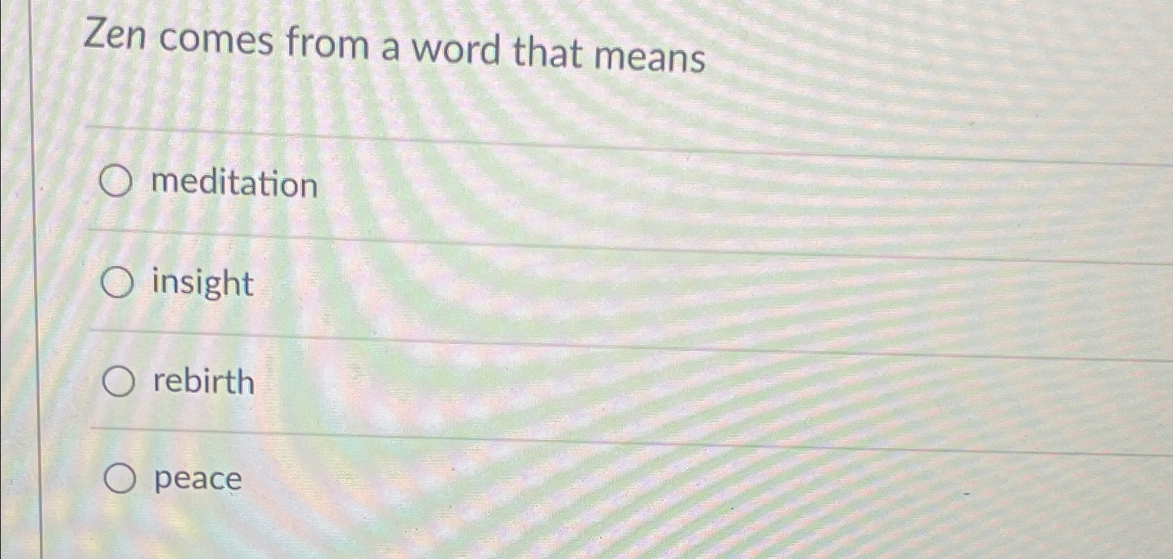 Solved Zen comes from a word that | Chegg.com
