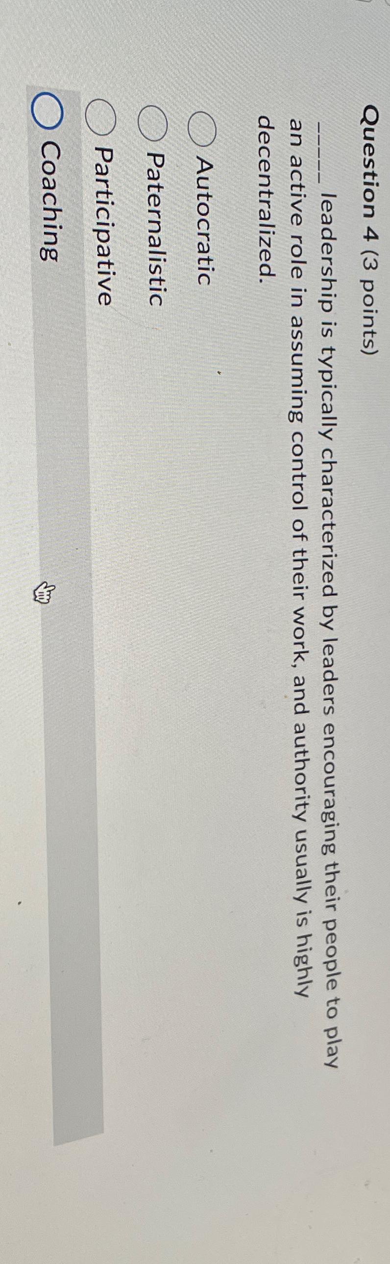 Solved Question 4 (3 ﻿points)q, ﻿leadership is typically | Chegg.com