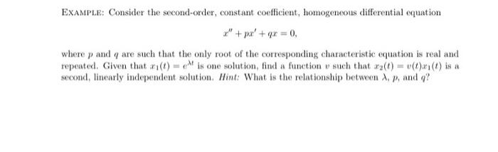 Solved EXAMPLE: Consider the second-order, constant | Chegg.com