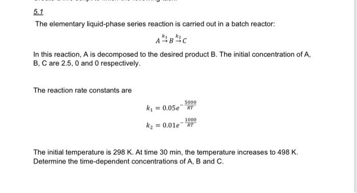 Solved The elementary liquid-phase series reaction is | Chegg.com