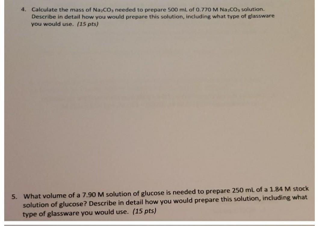 Solved 4. Calculate the mass of Na2CO3 needed to prepare 500 | Chegg.com