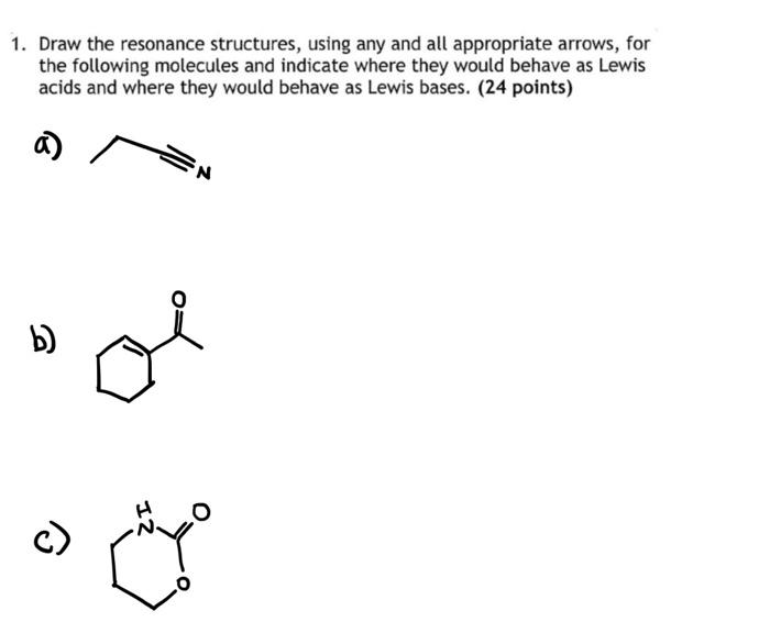 [solved] 1 Draw The Resonance Structures Using Any And A