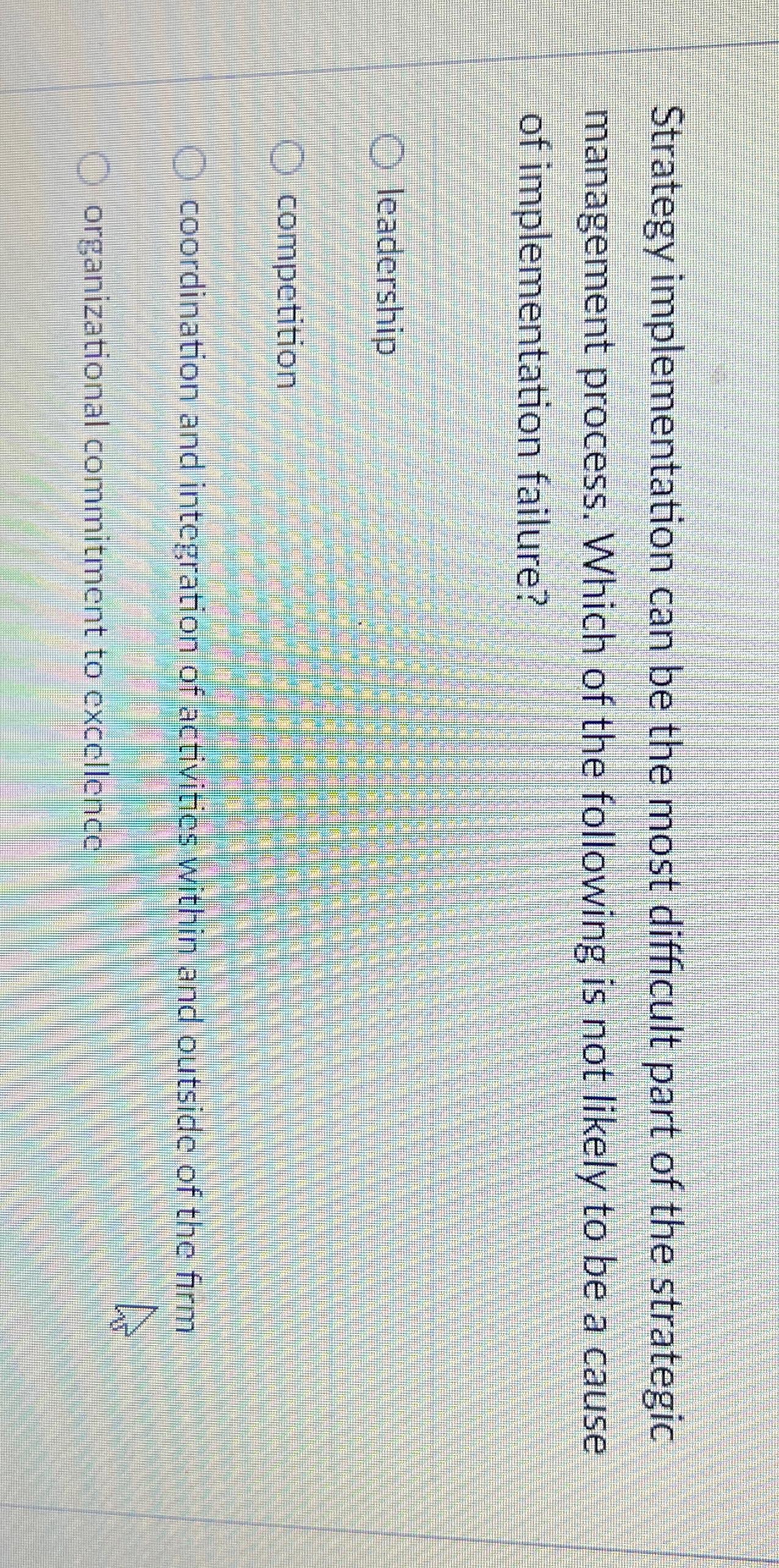 Solved Strategy implementation can be the most difficult | Chegg.com