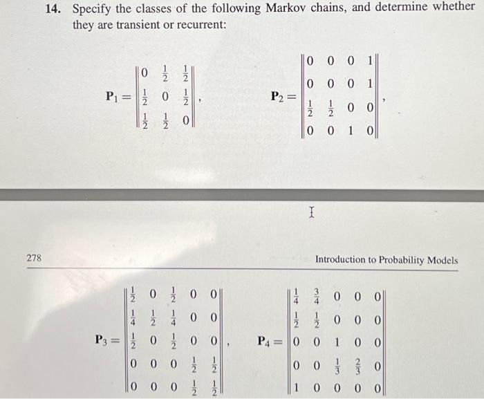 Solved 4. Specify the classes of the following Markov | Chegg.com