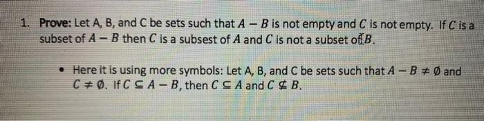 Solved 1. Prove: Let A,B, and C be sets such that A−B is not | Chegg.com