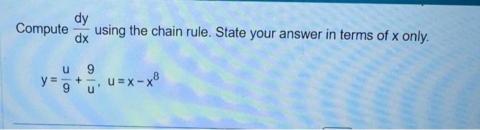 Solved Compute dxdf(g(x)), where f(x)=x6 and | Chegg.com