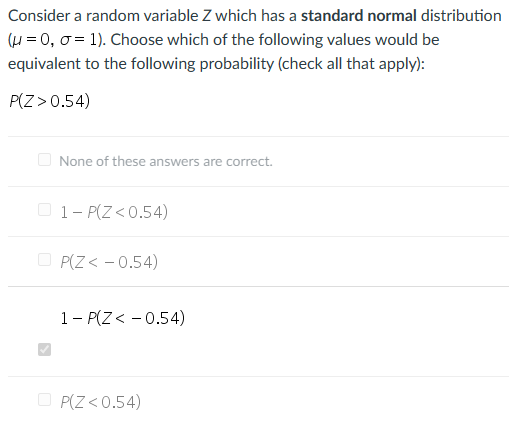 Solved Consider a random variable Z ﻿which has a standard | Chegg.com