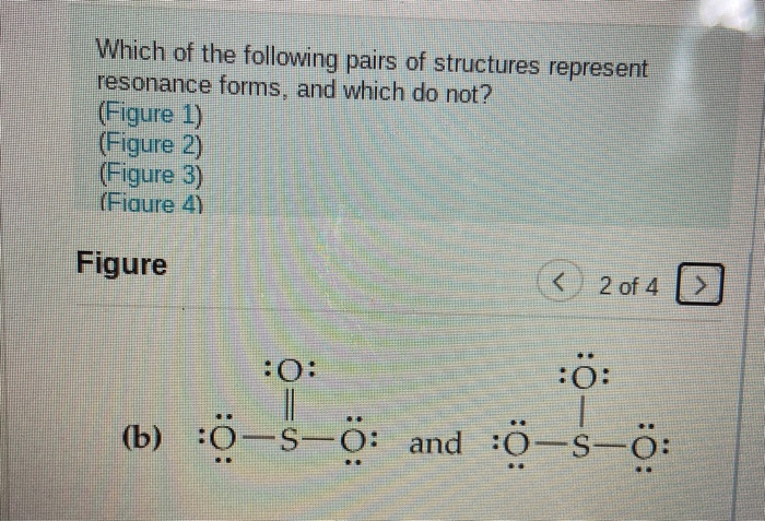 Solved Which of the following pairs of structures represent | Chegg.com