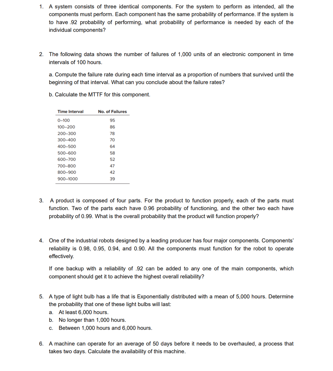 Solved A System Consists Of Three Identical Components For
