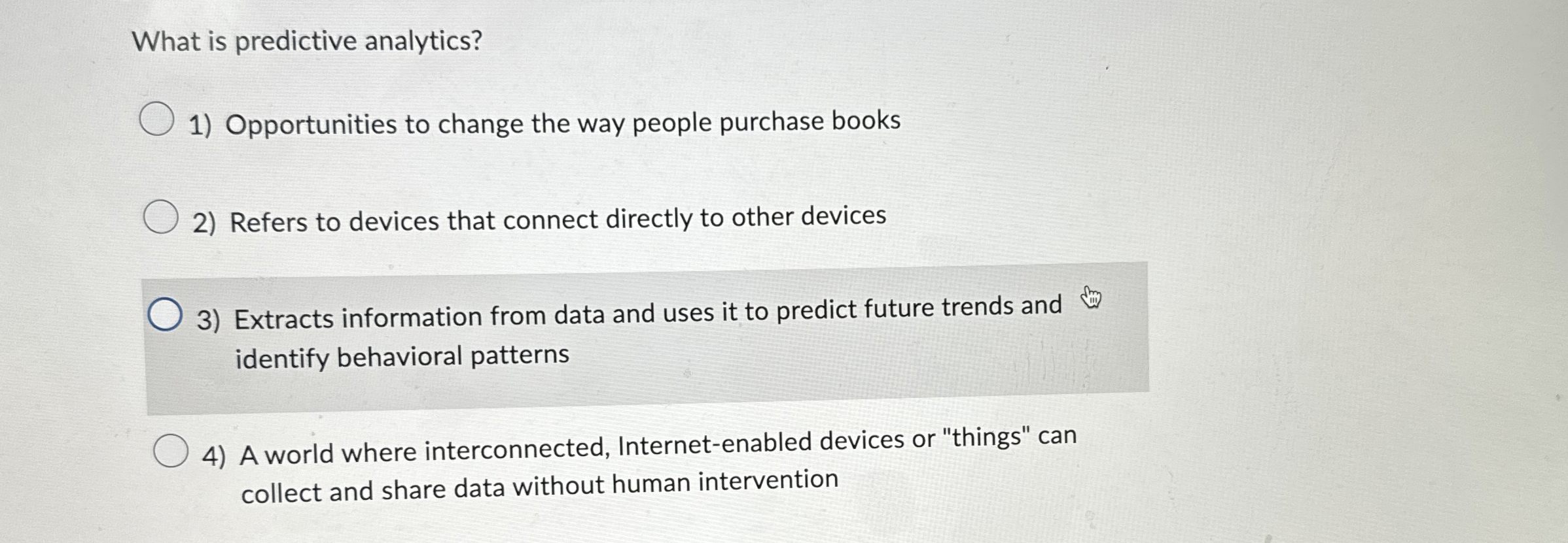 Solved What is predictive analytics?Opportunities to change | Chegg.com