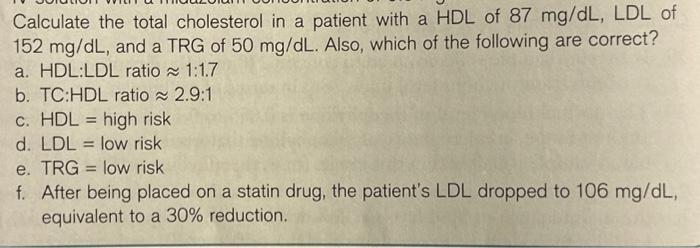 Solved Calculate the total cholesterol in a patient with a | Chegg.com