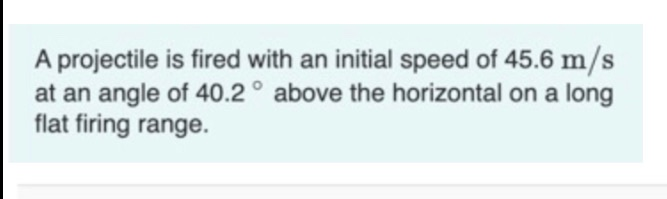 Solved A projectile is fired with an initial speed of 45.6 | Chegg.com