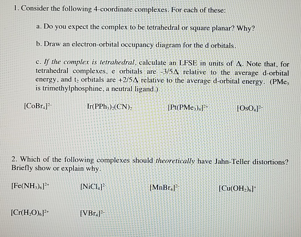 Solved 1. Consider the following 4-coordinate complexes. For | Chegg.com