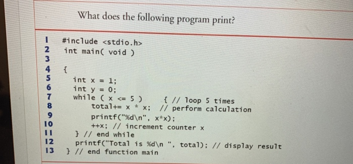Solved What does the following program print? #include int | Chegg.com