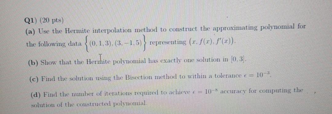 Solved Q1 20 pts) (a) Use the Hermite interpolation method | Chegg.com