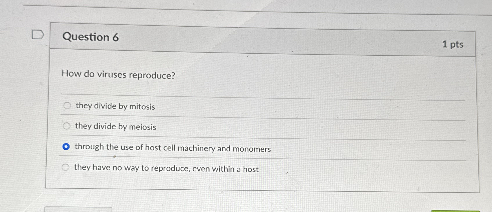 Solved Question 61 ﻿ptsHow do viruses reproduce?they divide | Chegg.com