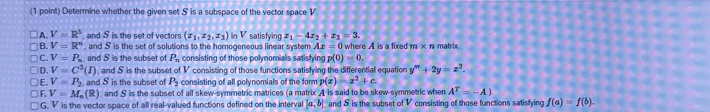 Solved (1 ﻿point) ﻿Determine whether the given set S ﻿is a | Chegg.com