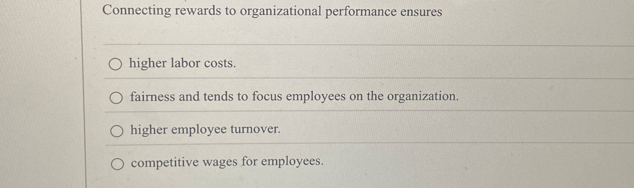Solved Connecting rewards to organizational performance | Chegg.com