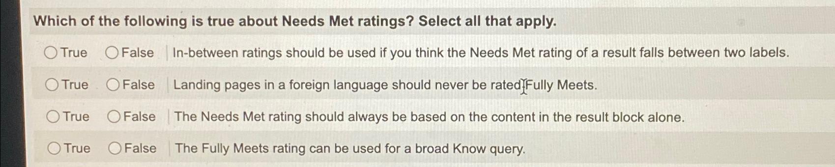 Solved Which of the following is true about Needs Met | Chegg.com