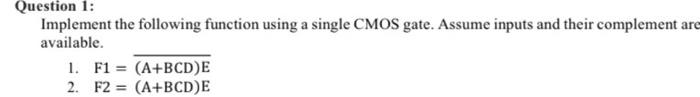 Solved Question 1 Implement The Following Function Using A 6607