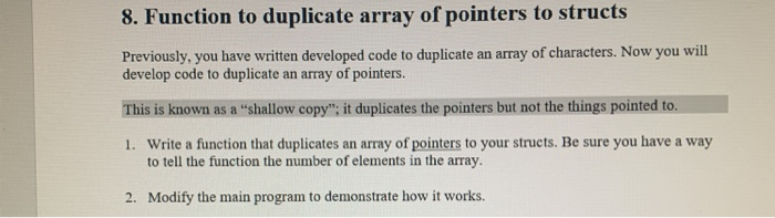 Solved 8. Function to duplicate array of pointers to structs | Chegg.com